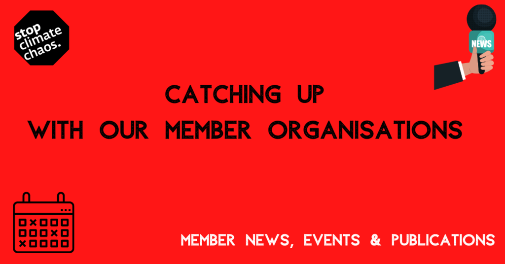 Catching up with some of our member organisations | Stop Climate Chaos
